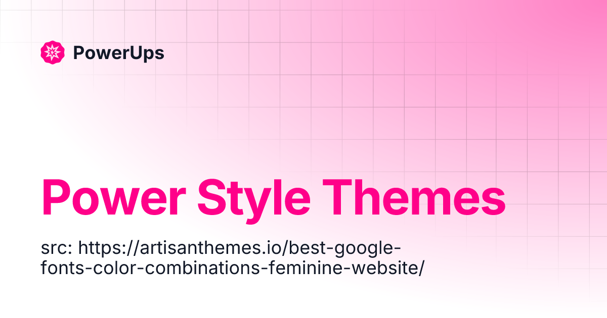 Power Style Themes | PowerUps