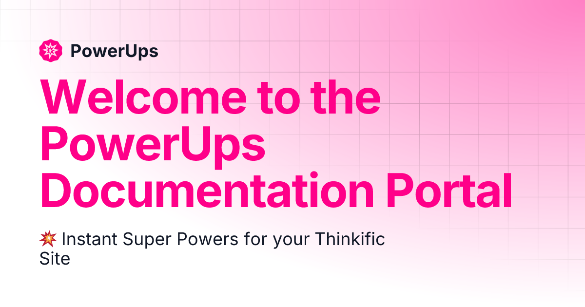 Welcome to the PowerUps Documentation Portal | PowerUps